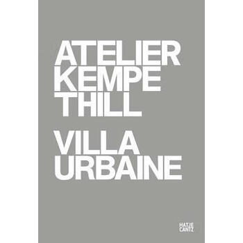 Atelier Kempe Thill: Villa Urbaine