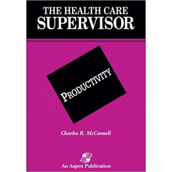 Health Care Supervisor: Productivity