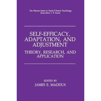 Self-Efficacy, Adaptation, and Adjustment: Theo