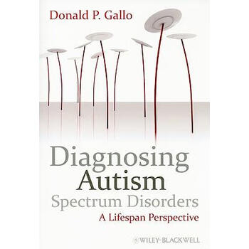 Diagnosing Autism Spectrum Disorders: A Lifespa