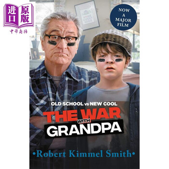 祖父大战 英文原版 The War with Grandpa Robert Kimmel Smith