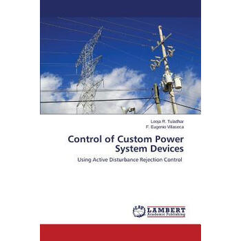 Control of Custom Power System Devices