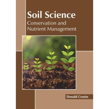 Soil Science: Conservation and Nutrient Manageme