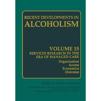 Alcoholism: Services Research in the Era of Man