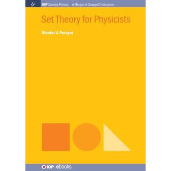 Set Theory for Physicists