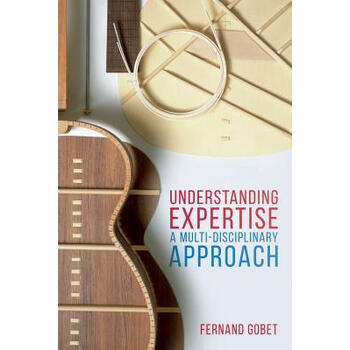 Understanding Expertise: A Multi-Disciplinary A