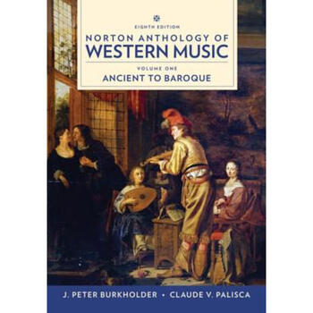 诺顿西方音乐选集卷一 Norton Anthology of Western Music...