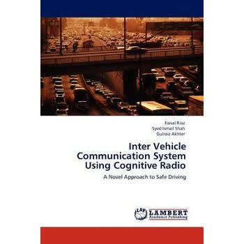 Inter Vehicle Communication System Using Cogniti