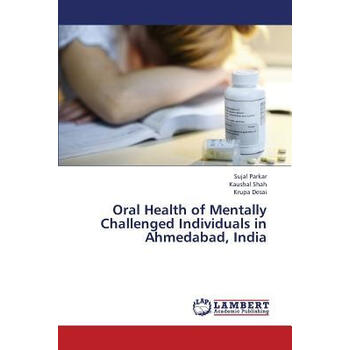 Oral Health of Mentally Challenged Individuals i