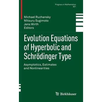 Evolution Equations of Hyperbolic and Schr鰀inger
