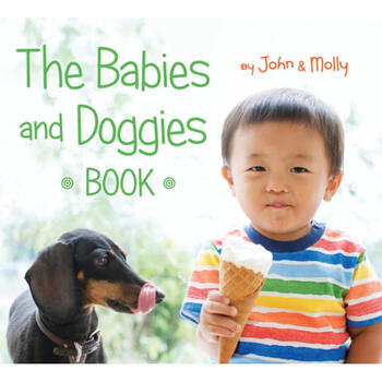 宝宝和狗狗 The Babies and Doggies Book