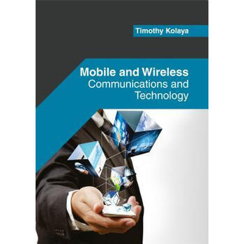 Mobile and Wireless: Communications and Technolo