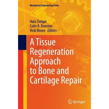 A Tissue Regeneration Approach to Bone and Carti