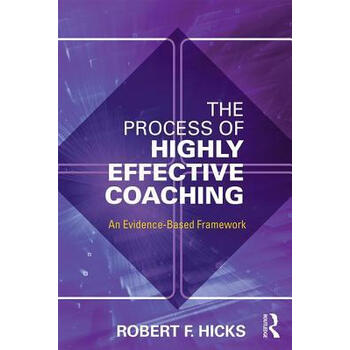 The Process of Highly Effective Coaching: An Ev