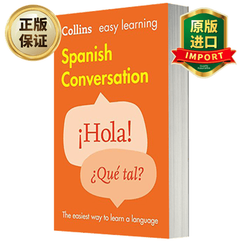 柯林斯轻松学西班牙语口语会话 英文原版 Easy Learning Spanish Conversation西班牙语英语双语词典字典 可搭韦氏词典单词的力量