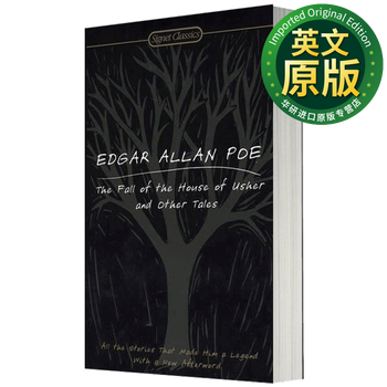 厄舍古屋的倒塌 英文原版 The Fall of the House of Usher and Other Tales 爱伦坡故事集