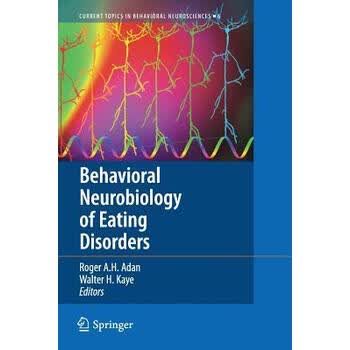 Behavioral Neurobiology of Eating Disorders