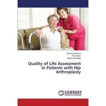 Quality of Life Assessment in Patients with Hip