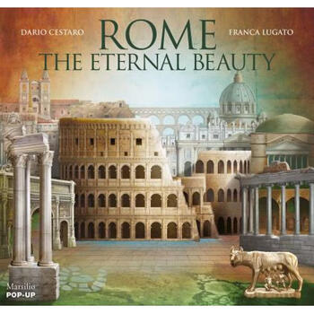 Rome: The Eternal Beauty: Pop-Up