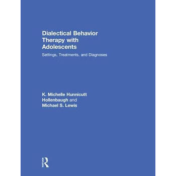 Dialectical Behavior Therapy with Adolescents: