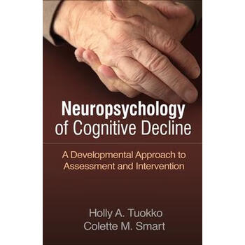 Neuropsychology of Cognitive Decline: A Develop