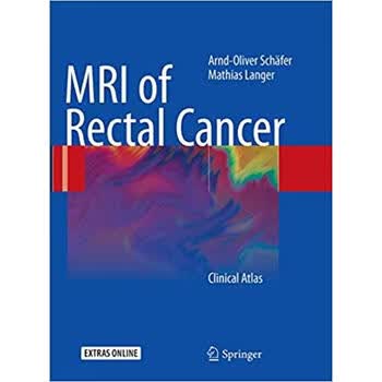 MRI of Rectal Cancer: Clinical Atlas