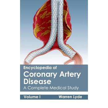 Encyclopedia of Coronary Artery Disease: Volume