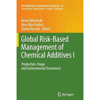Global Risk-Based Management of Chemical Additi