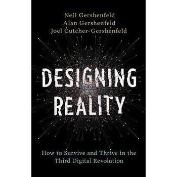 Designing Reality: How to Survive and Thrive in