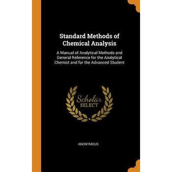 Standard Methods of Chemical Analysis: A Manual