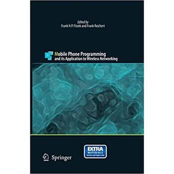 Mobile Phone Programming: And Its Application to