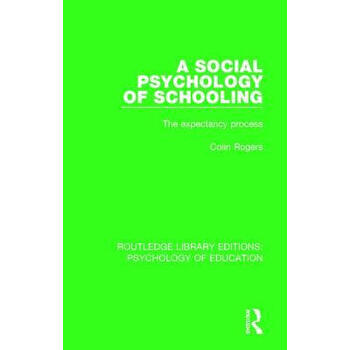 A Social Psychology of Schooling: The Expectanc