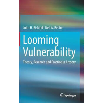 Looming Vulnerability: Theory, Research and Pra