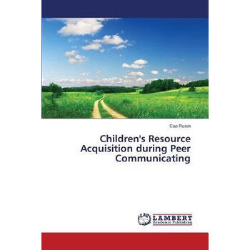 Children's Resource Acquisition During Peer Com