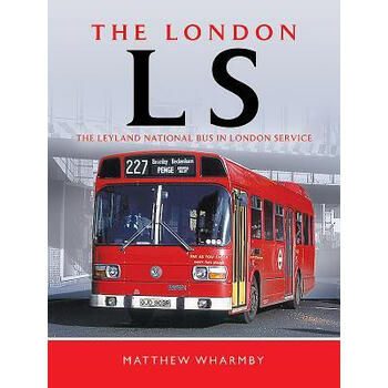 The London Ls: The Leyland National Bus in Londo