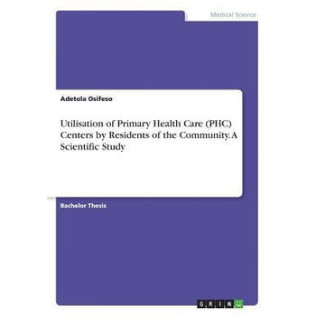 Utilisation of Primary Health Care (PHC) Centers