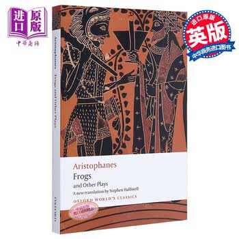 阿里斯托芬：青蛙与其他戏剧 英文原版 Aristophanes: Frogs