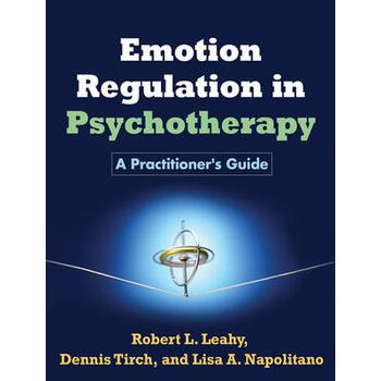 Emotion Regulation in Psychotherapy: A Practiti