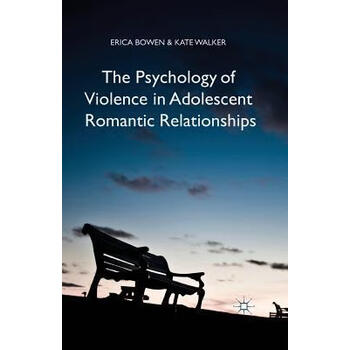 The Psychology of Violence in Adolescent Romant