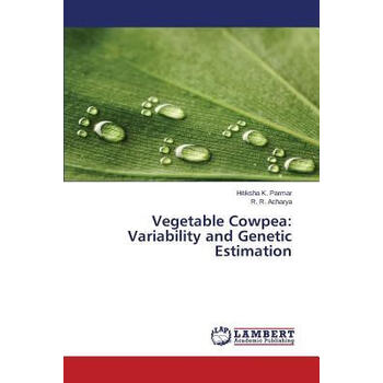 Vegetable Cowpea: Variability and Genetic Estim