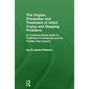 The Origins, Prevention and Treatment of Infant