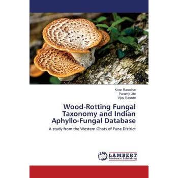 Wood-Rotting Fungal Taxonomy and Indian Aphyllo-