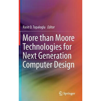 More Than Moore Technologies for Next Generation