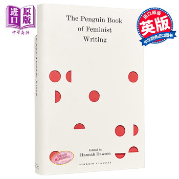 The Penguin Book of Feminist Writing Hannah Dawson