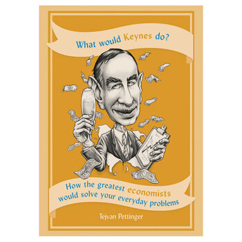 What Would Keynes Do? 凯恩斯会怎么做 人文哲学的生活指导 英文原版图书籍进口正版 Tejvan Pettinger