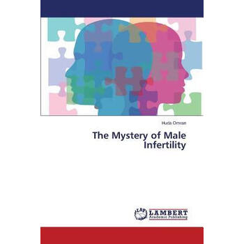 The Mystery of Male Infertility