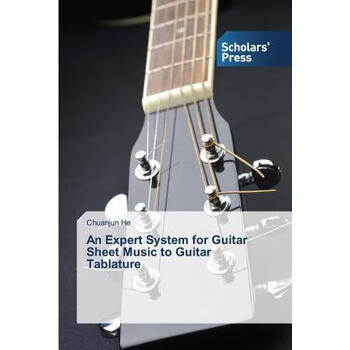 An Expert System for Guitar Sheet Music to Guita