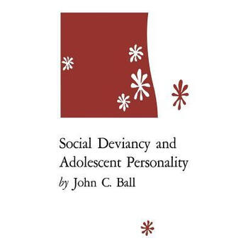 Social Deviancy and Adolescent Personality