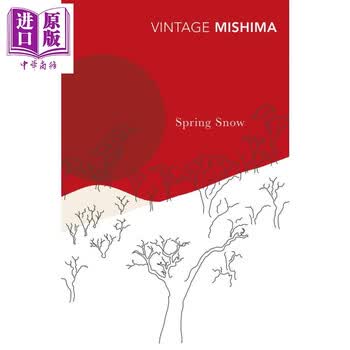 三岛由纪夫：春雪（丰饶之海） 豆瓣阅读 英文原版 Spring Snow Yukio Mishima