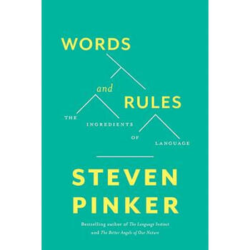 Words and Rules: The Ingredients of Language